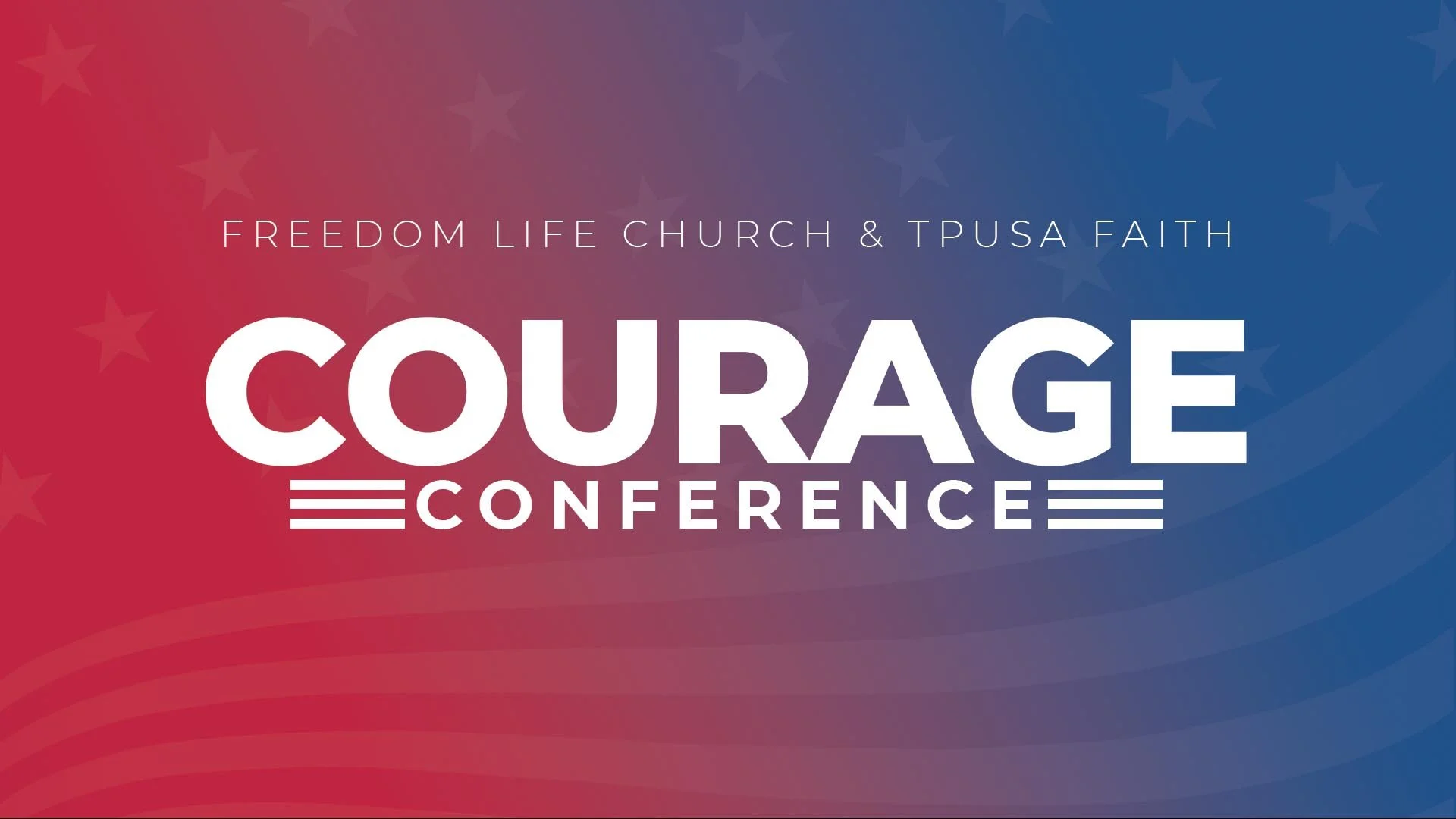 Courage Conference — Freedom Life