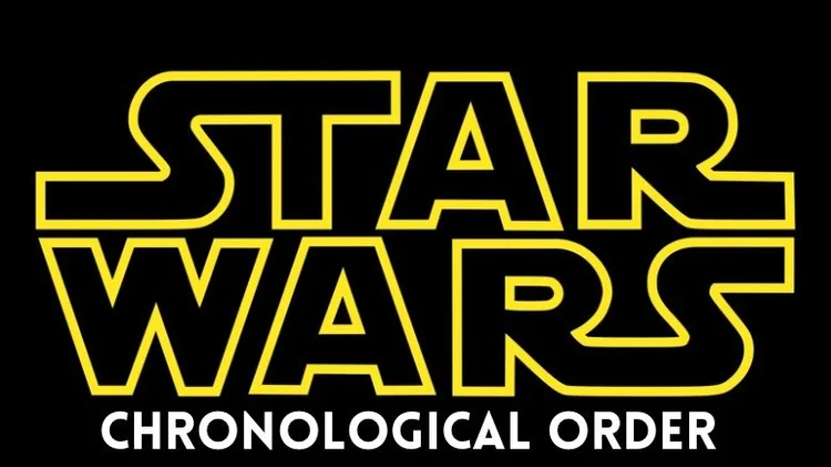 Star Wars Movies and TV - Chronological Order — EXTRA MAGIC MINUTES