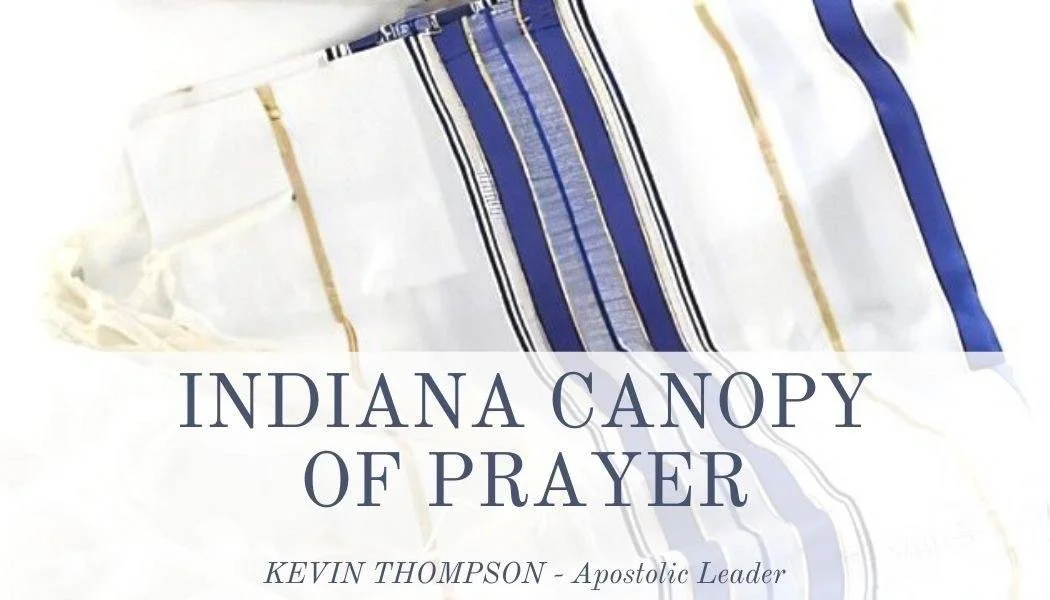 Blog 2 — Indiana Canopy Of Prayer