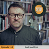Episode 113: Andrew Root — Shifting Culture