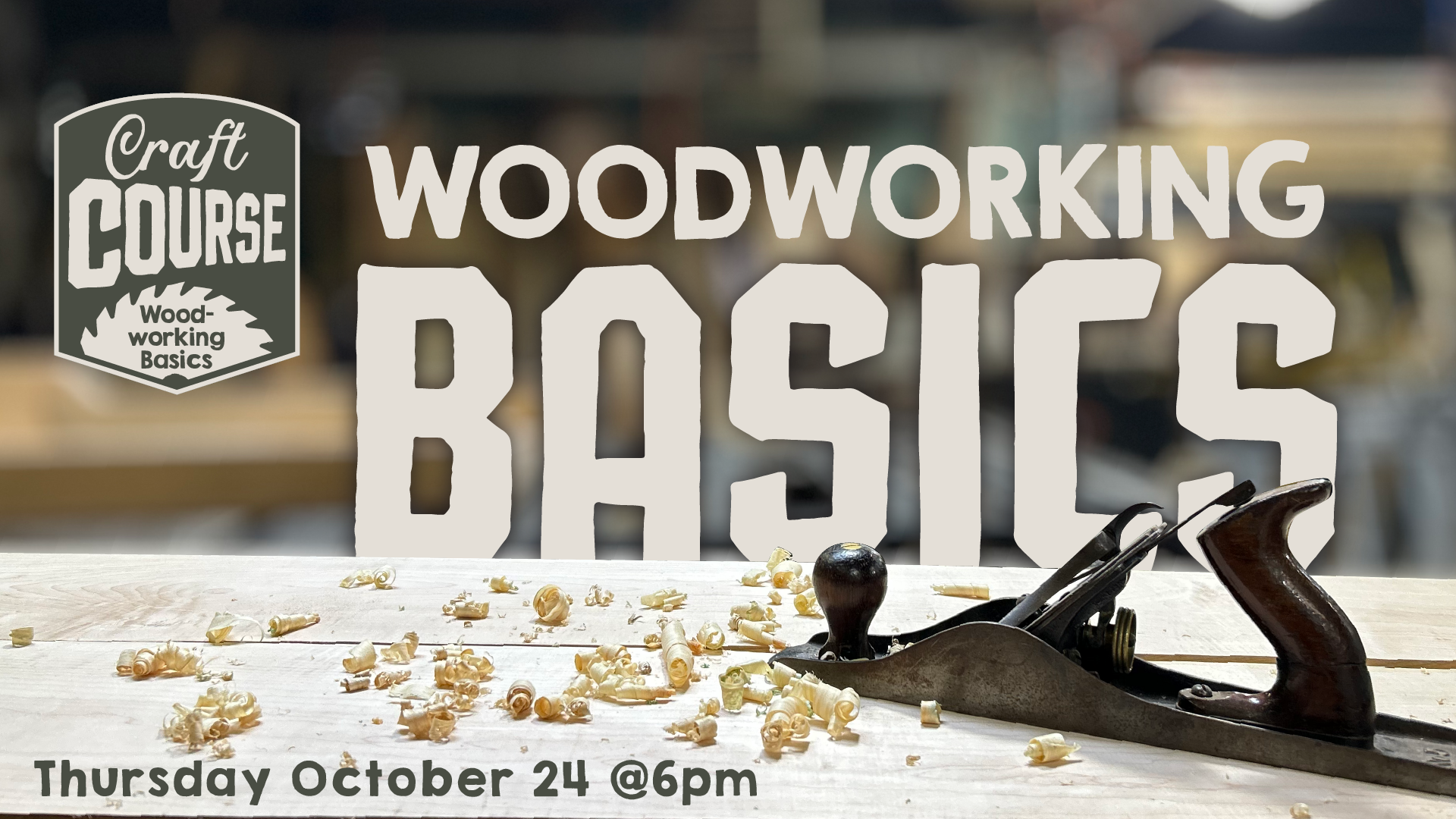 Craft Course — Lumber and Craft