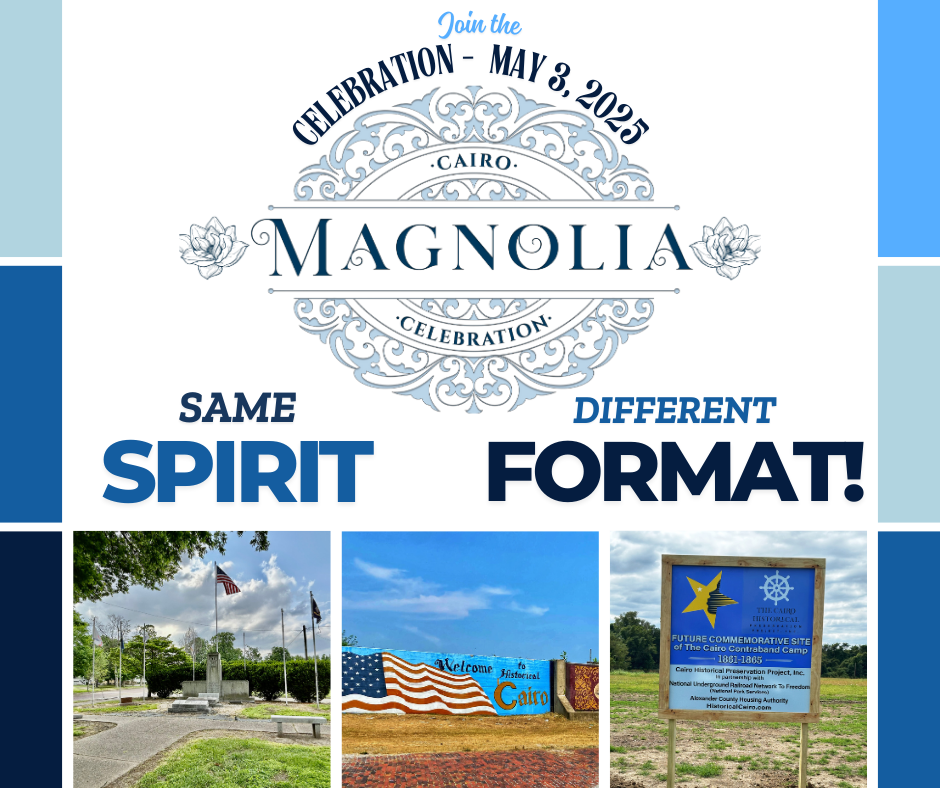 2025 Cairo Magnolia Celebration — The Cairo Historical Preservation ...