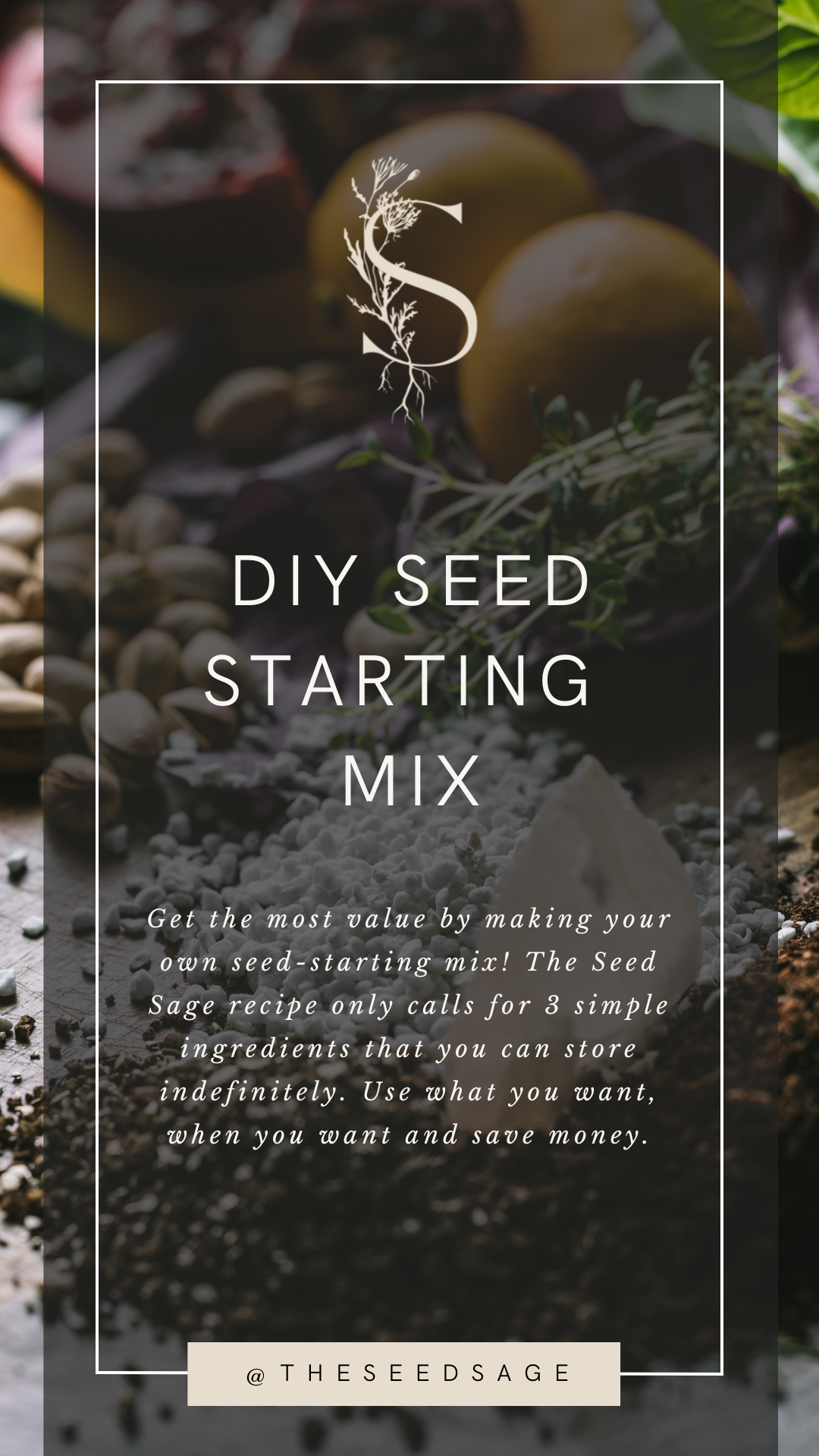 Make Your Own DIY Organic Seedling Mix for Cheap — The Seed Sage ...