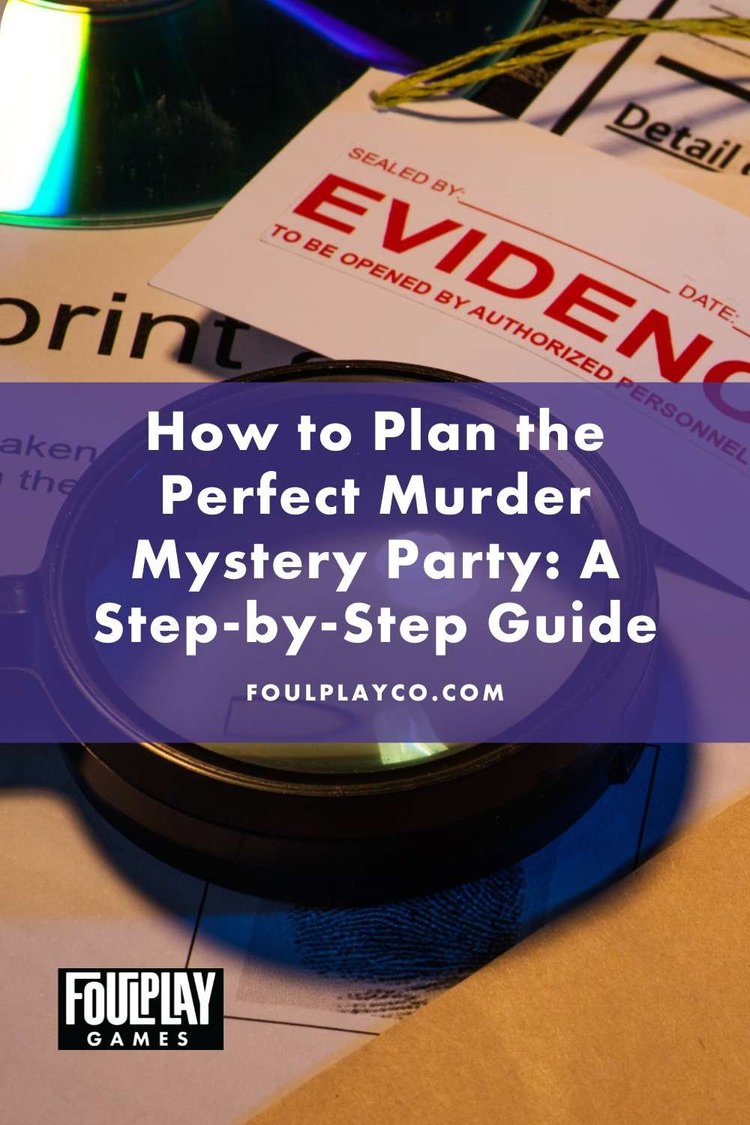 How to Plan the Perfect Murder Mystery Party: A Step-by-Step Guide ...
