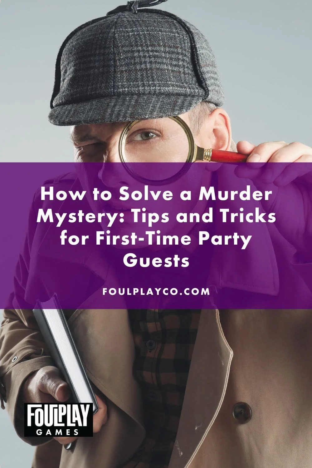 How to Solve a Murder Mystery: Tips and Tricks for First-Time Guests ...