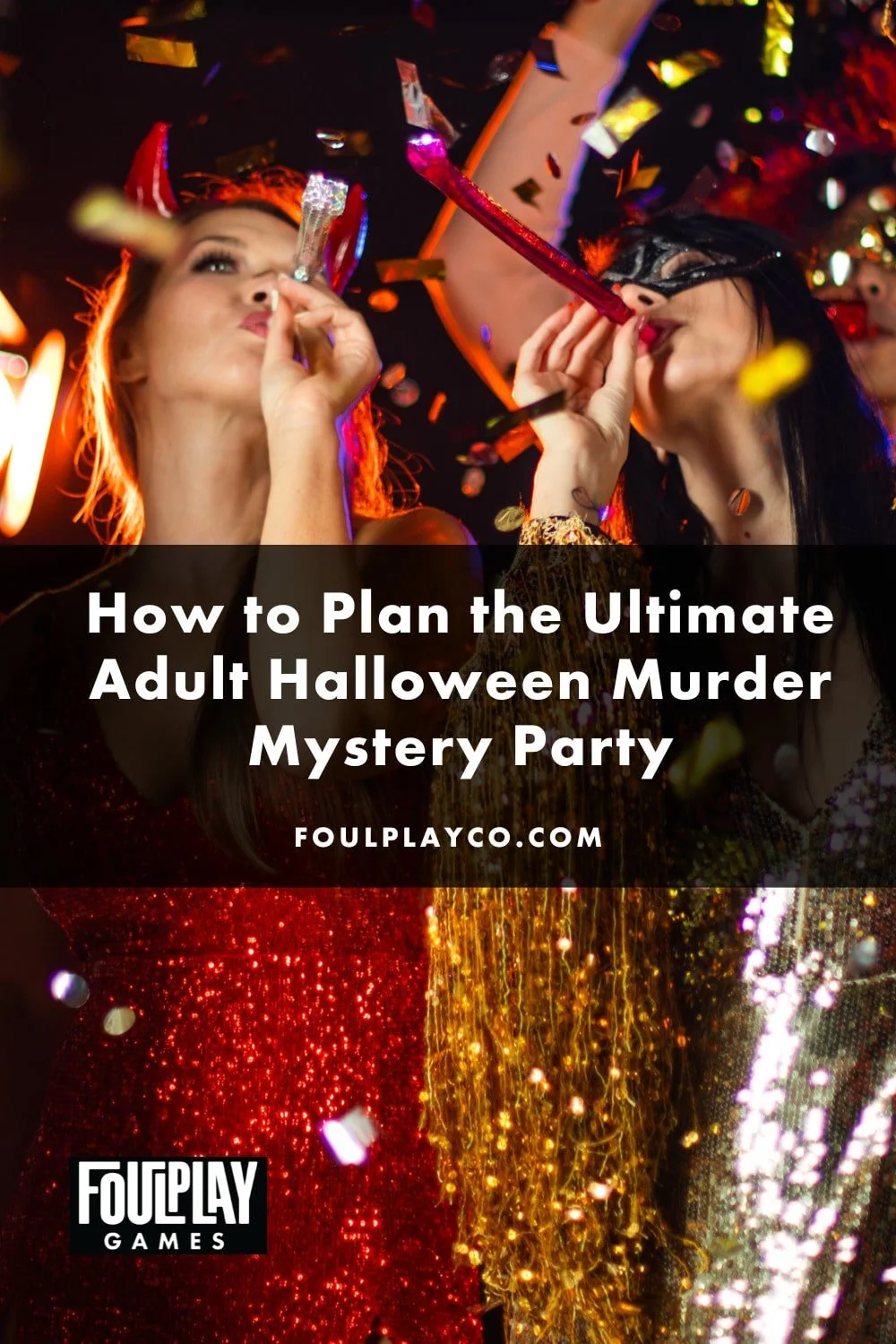 How to Plan the Ultimate Adult Halloween Murder Mystery Party ...