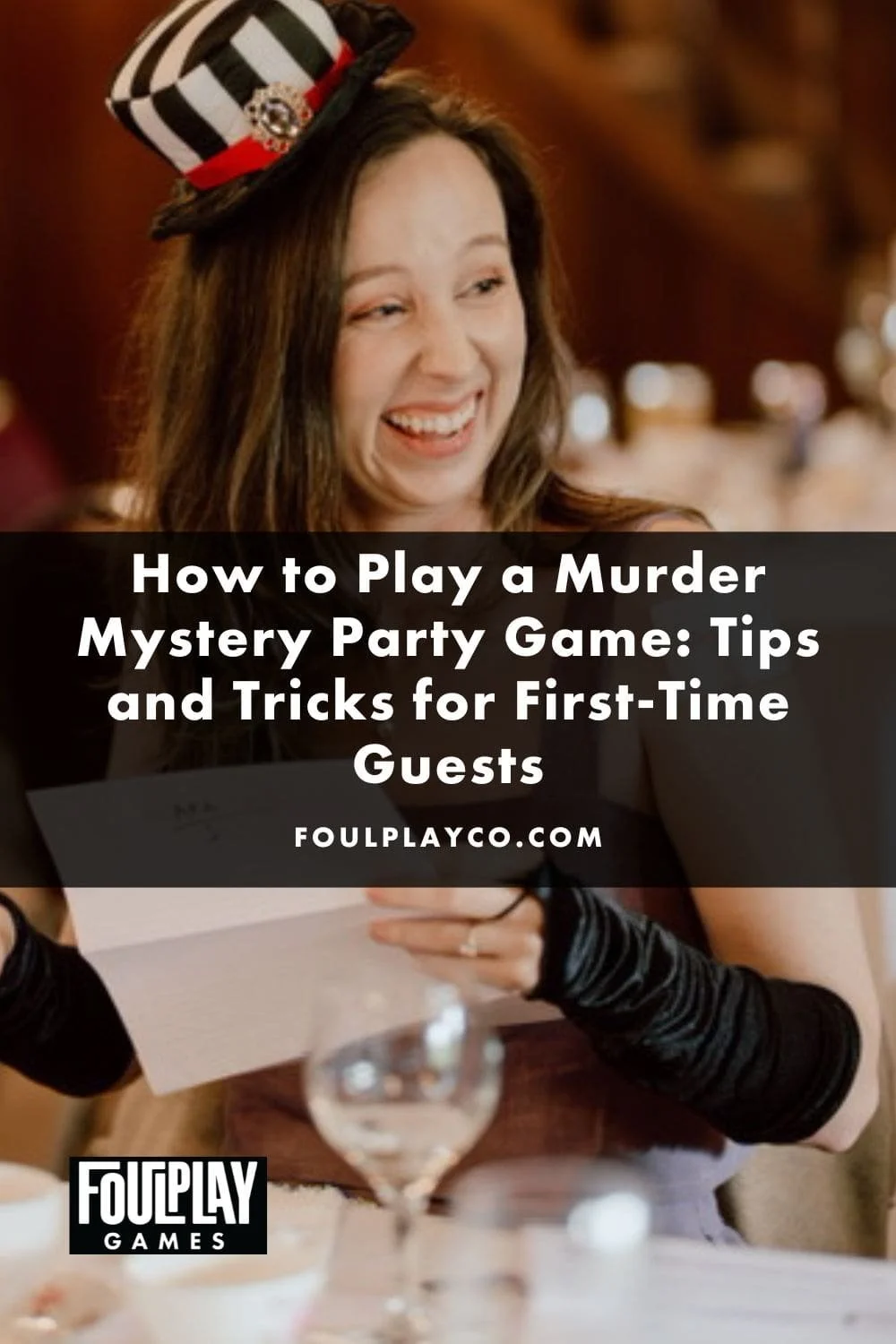 How to Play a Murder Mystery Party Game: Tips and Tricks for First-Time ...