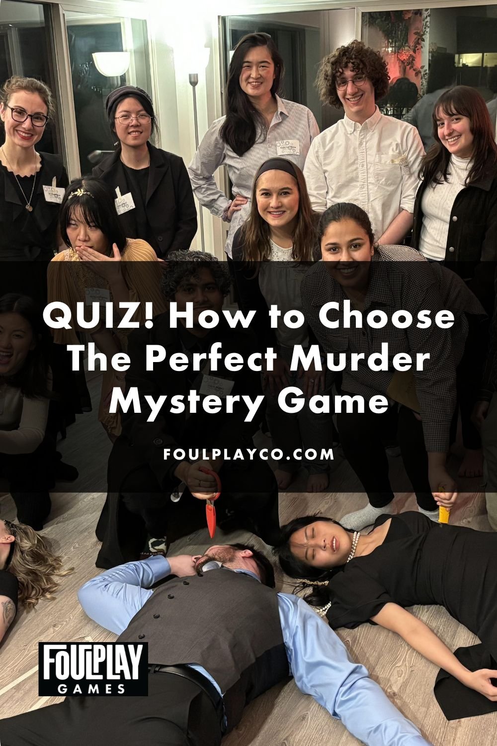 How to Choose The Perfect Murder Mystery Game — Foulplay Games ...
