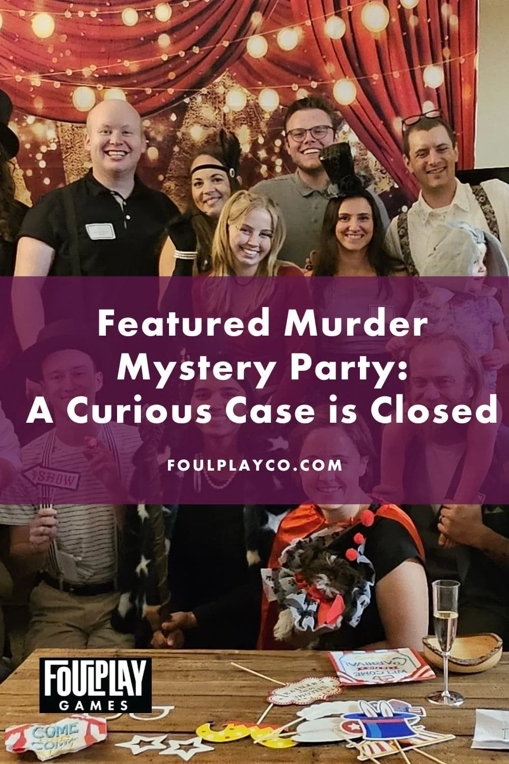 Featured Murder Mystery Party: A Curious Case is Closed — Foulplay Games