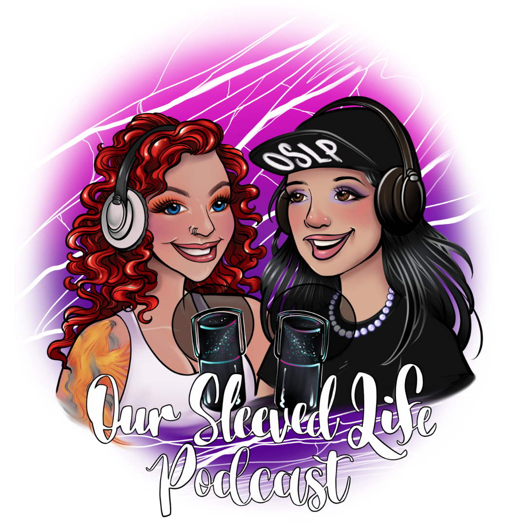 Our Sleeved Life Podcast