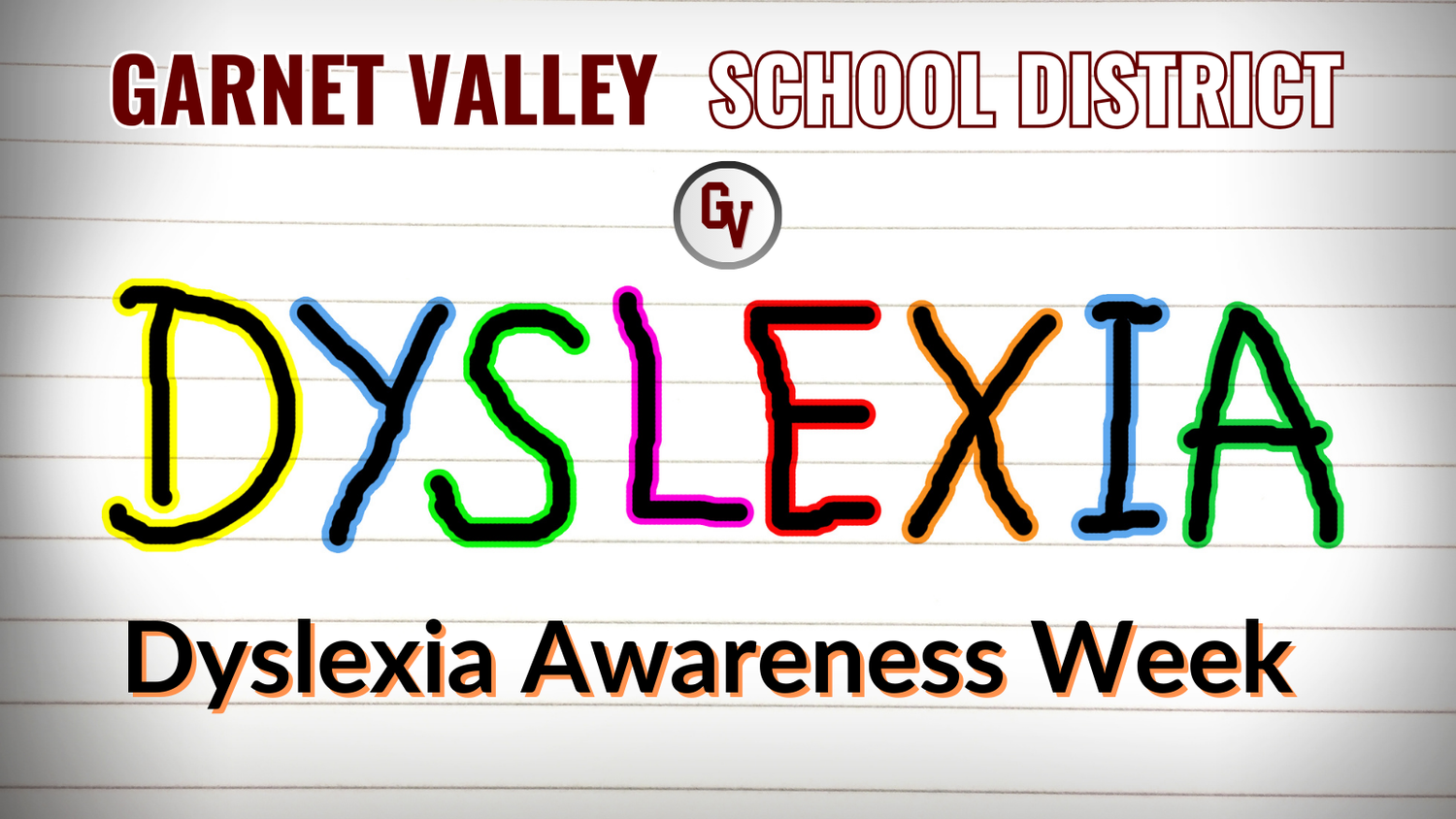 Promoting Understanding During Dyslexia Awareness Week — Garnet Valley ...