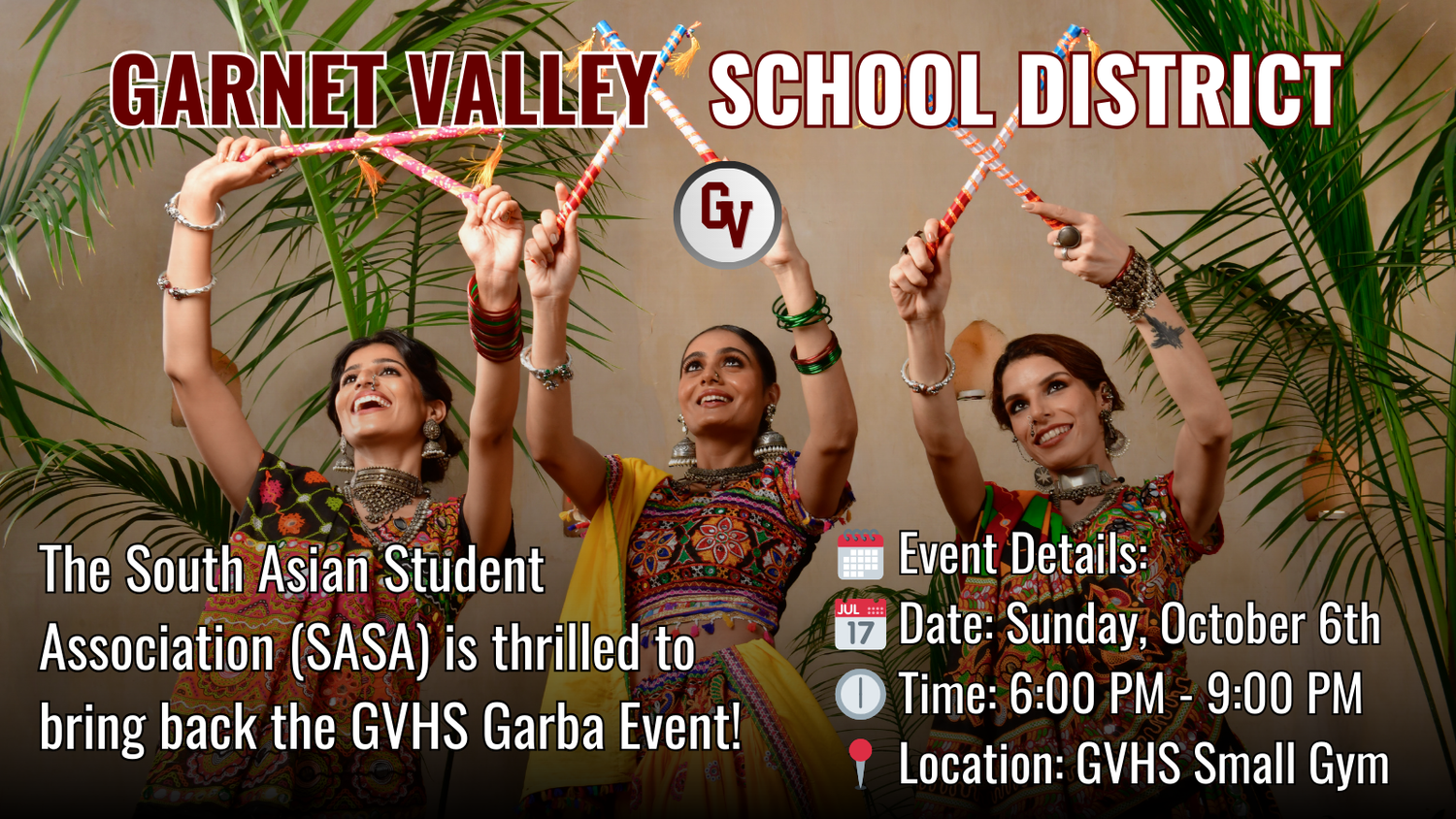GVHS Garba Event — Garnet Valley School District