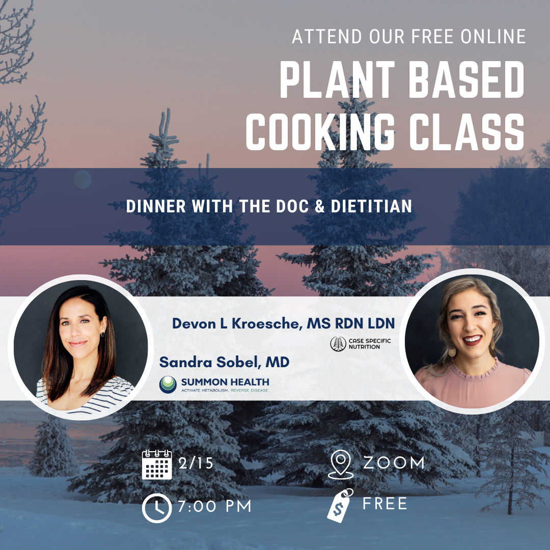 Plant Based Cooking Class 2/15/24 — Summon Health