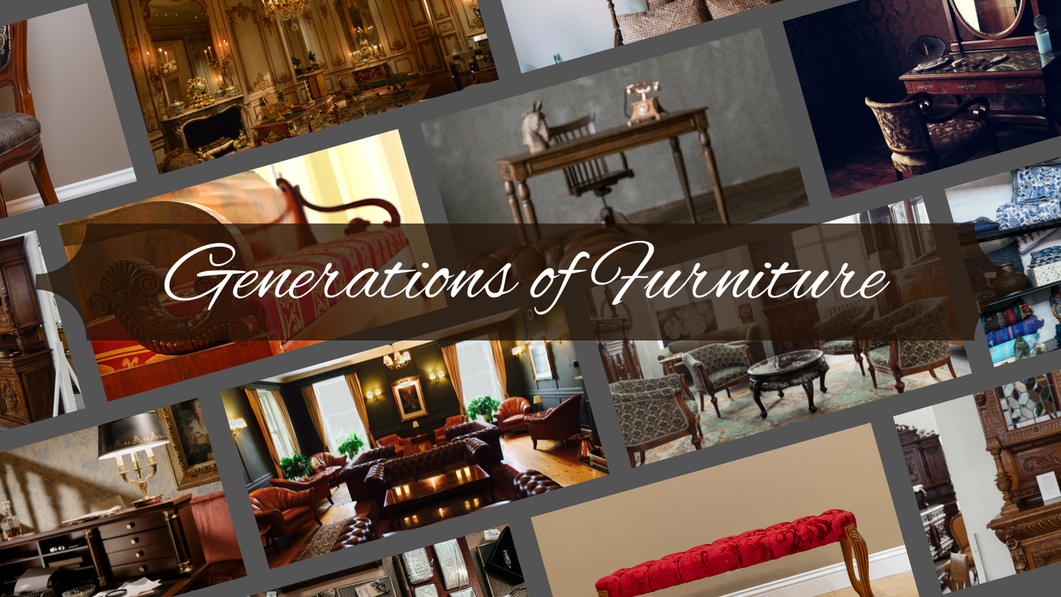 Generations of Furniture