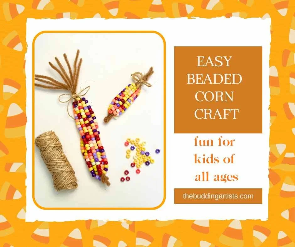 Easy Beaded Corn Craft — The Budding Artists
