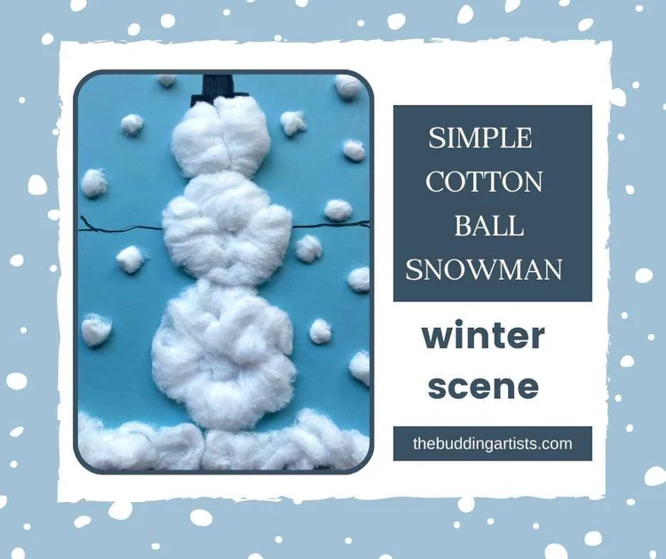 Cotton ball Snowman Winter Scene — The Budding Artists