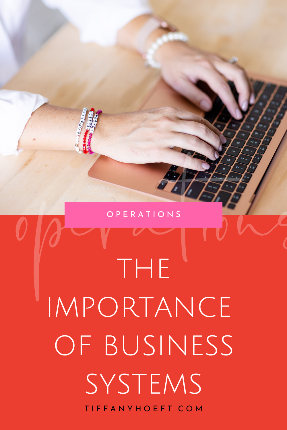 The Importance of Business Systems — Tiffany Hoeft