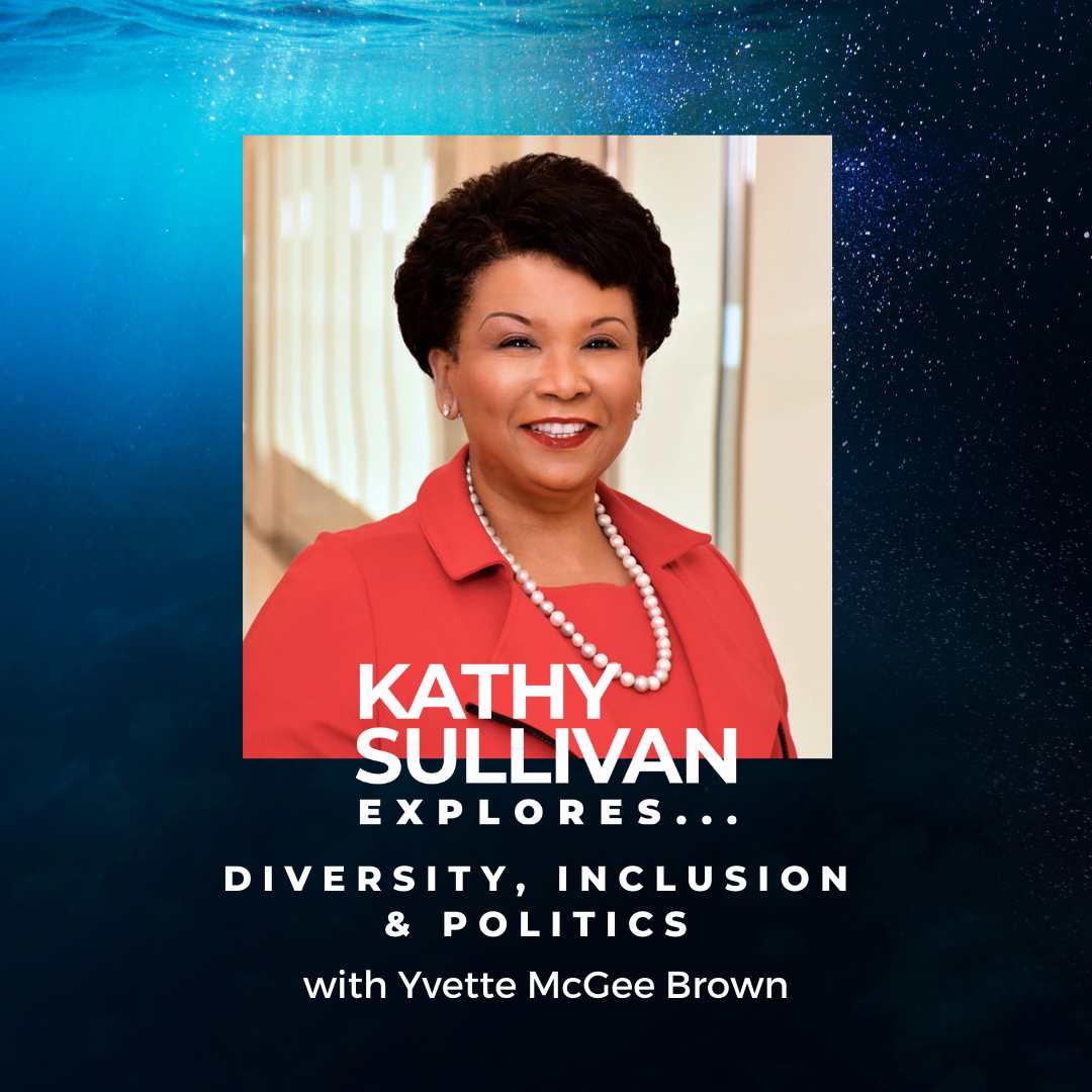 013 | Kathy Sullivan Explores… Diversity, Inclusion & Politics with ...