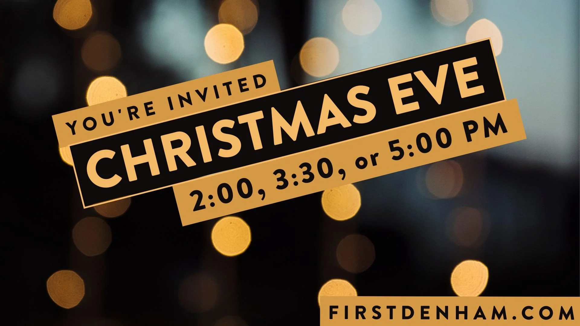 2:00 PM Christmas Eve Service — First Denham