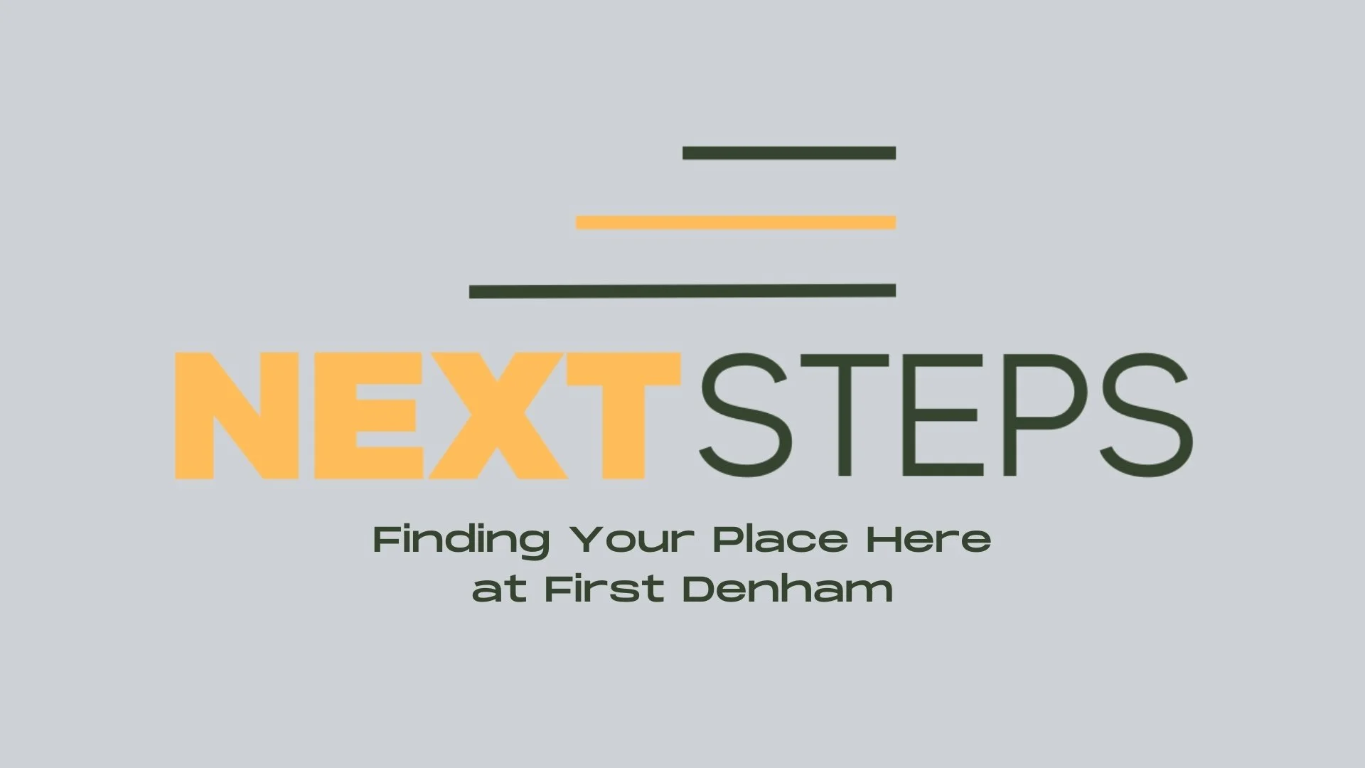 NEXTSteps: Finding Your Place — First Denham