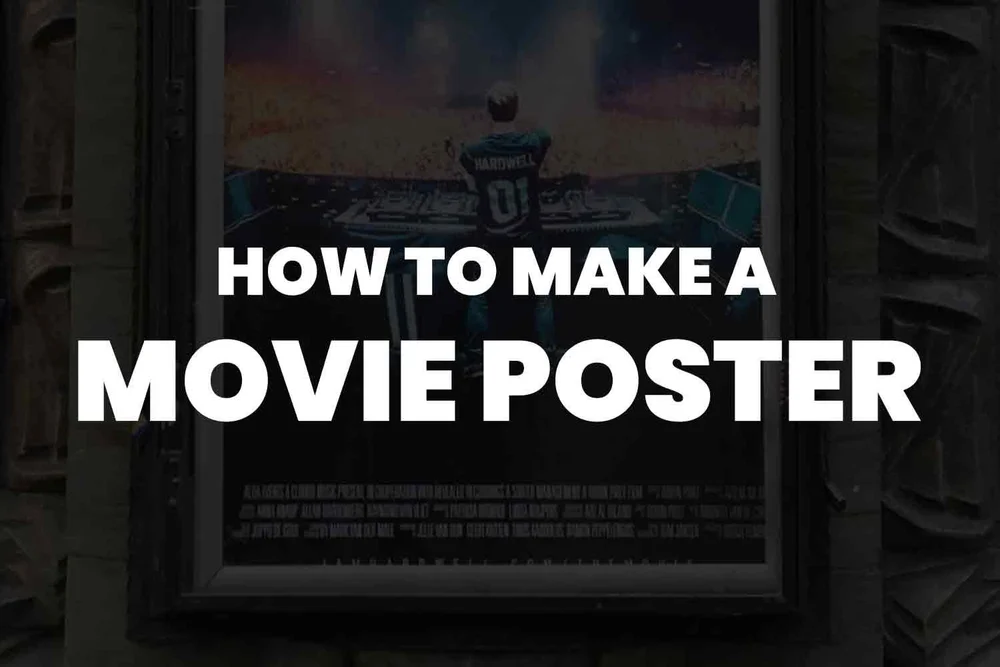 How To Make A Movie Poster