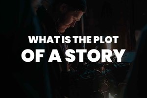 What is The Plot of a Story