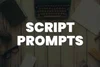 101 Script Prompts for Every Writer