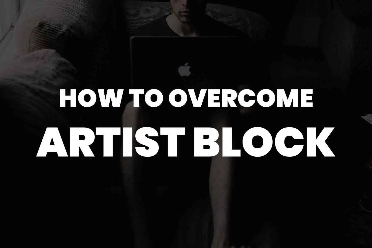 99+ Ideas For Overcoming An Artist's Block
