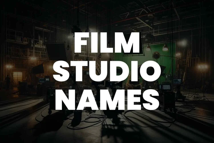 777+ Film Studio Names For Your Next Film Production Company