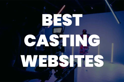9 Best Casting Websites For Actors And Filmmakers