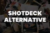 9 Best Shotdeck Alternative Tools To Find Film Stills (Free+Paid)