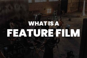 What is a Feature Film? A Deep Dive into the Heart of the Motion ...