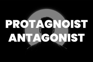 101 Protagonist And Antagonist Ideas For Creating Compelling Characters