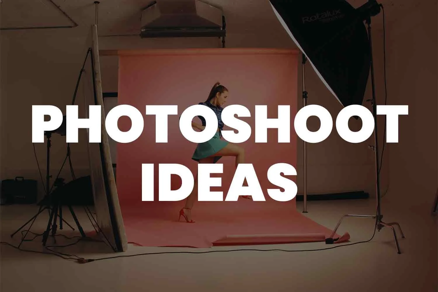 101 Photoshoot Ideas That Will Make Your Portfolio Shine