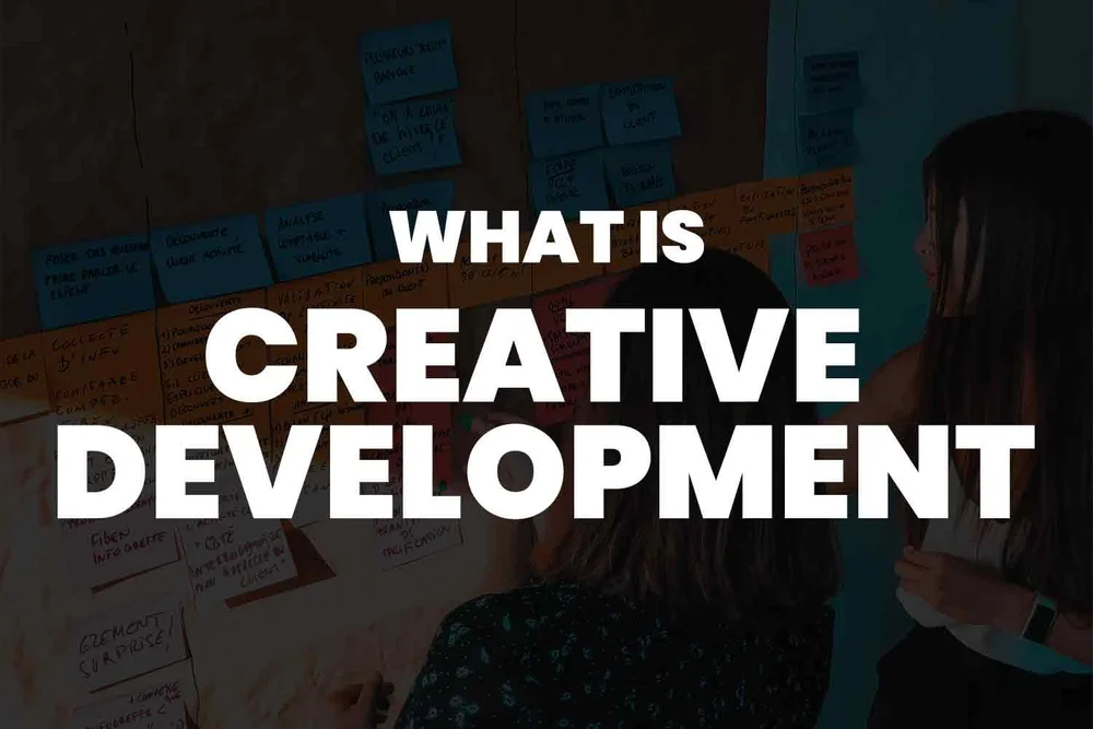 What is Creative Development?