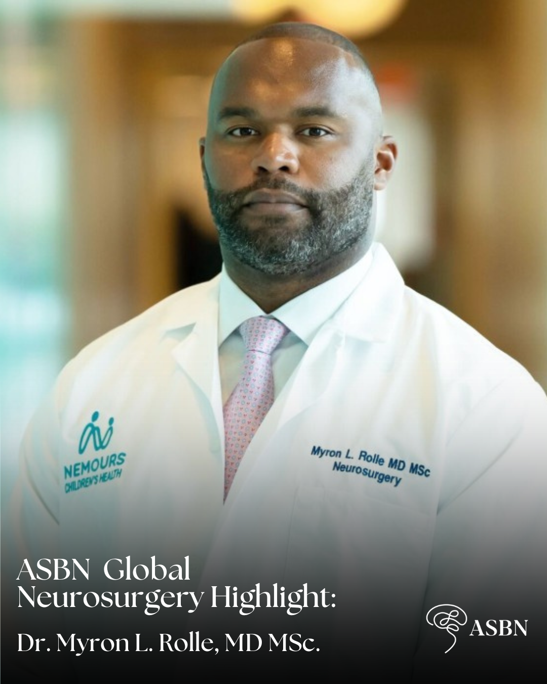 Neurosurgeon Highlight: Dr. Myron L. Rolle, MD MSc. — American Society ...