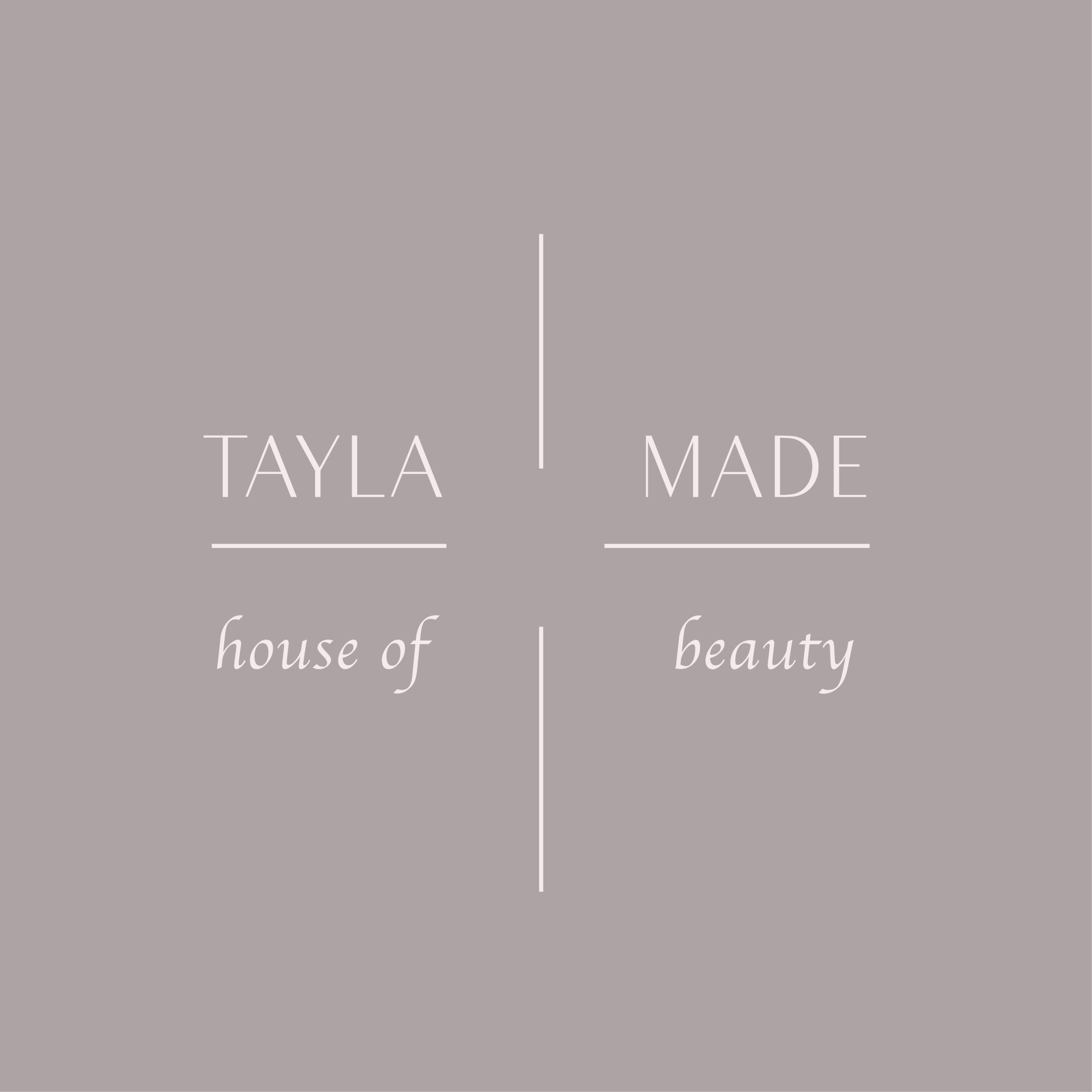 Tayla Made / House of Beauty — Revolution Lane