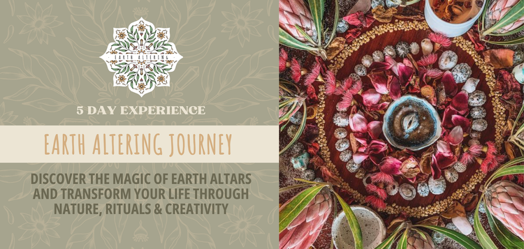 Earth Altering Journey - 5 day experience — EARTH ALTERING