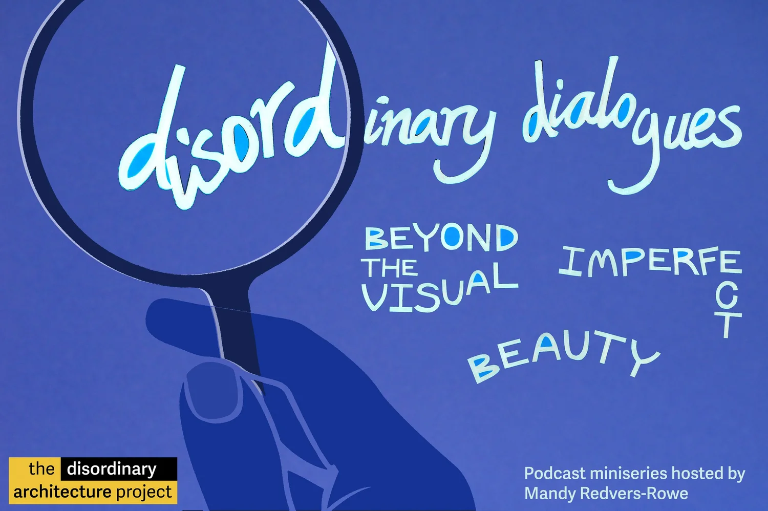 DisOrdinary Dialogues — The DisOrdinary Architecture Project