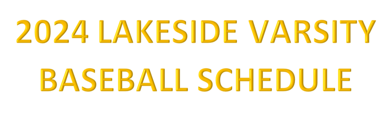 Varsity Schedule — Lakeside Baseball