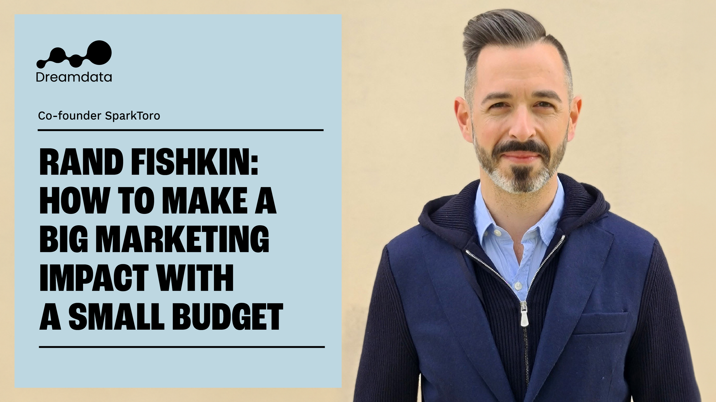 How to make a big marketing impact with a small budget: insights from ...