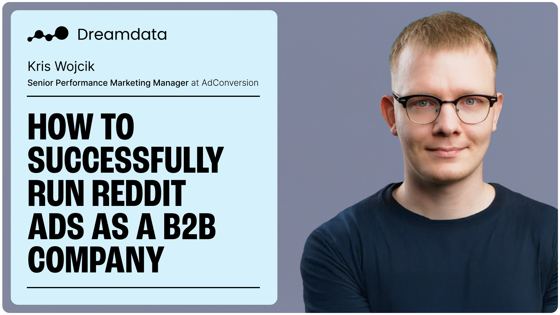 How to Successfully Run Reddit Ads as B2B Company — Dreamdata