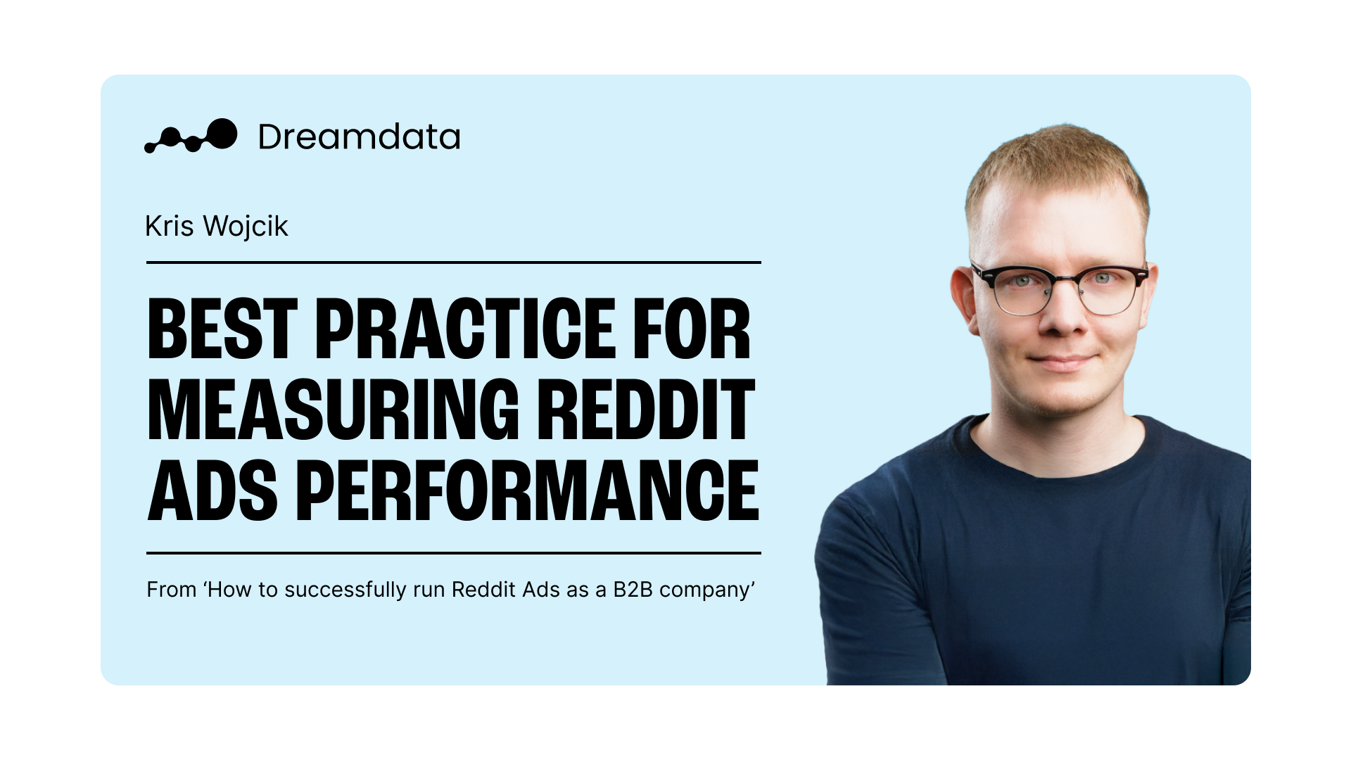 How to Successfully Run Reddit Ads as B2B Company — Dreamdata