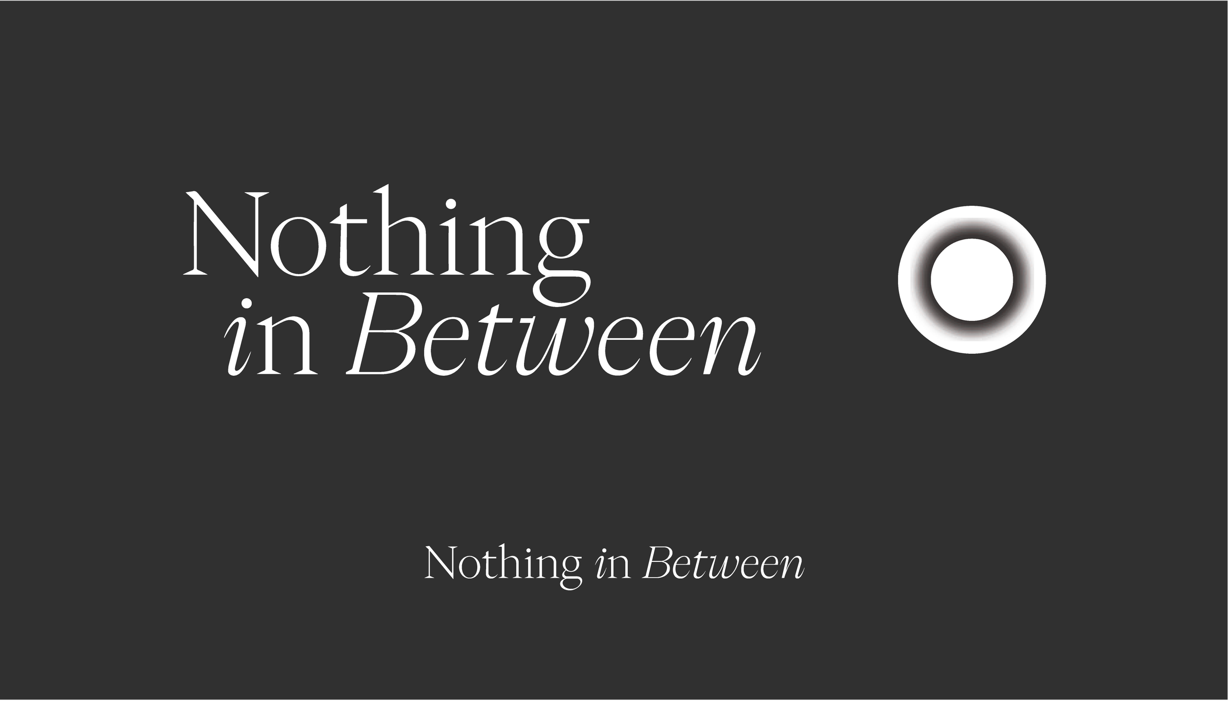 Nothing In Between — Studio Studio