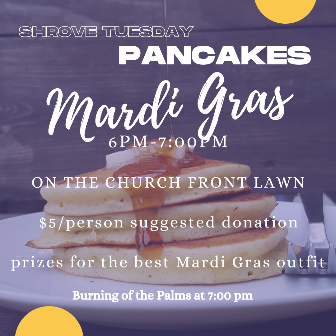 Shrove Tuesday Pancakes — The Episcopal Church of The Holy Communion