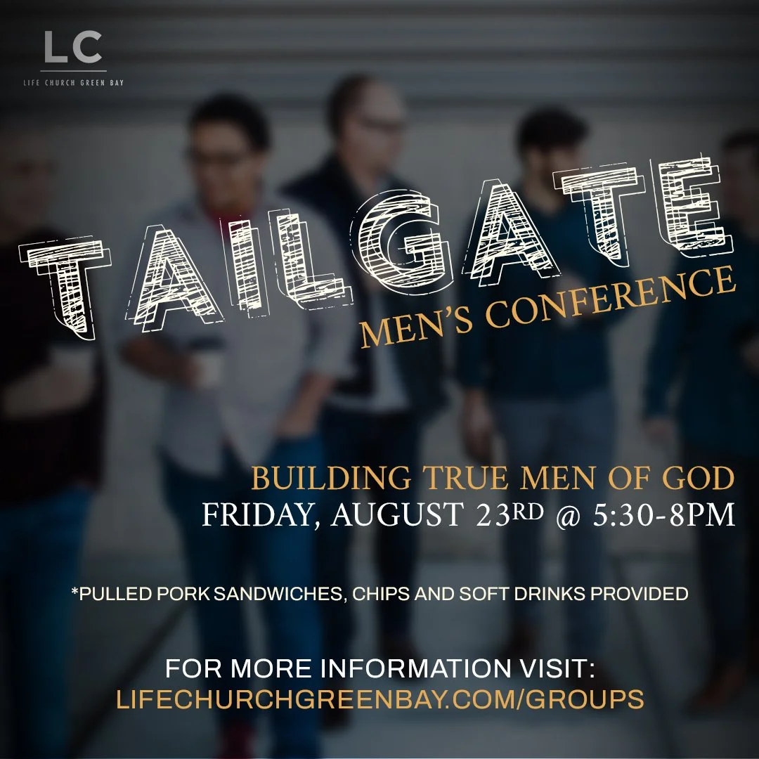 LC Men — Life Church Green Bay