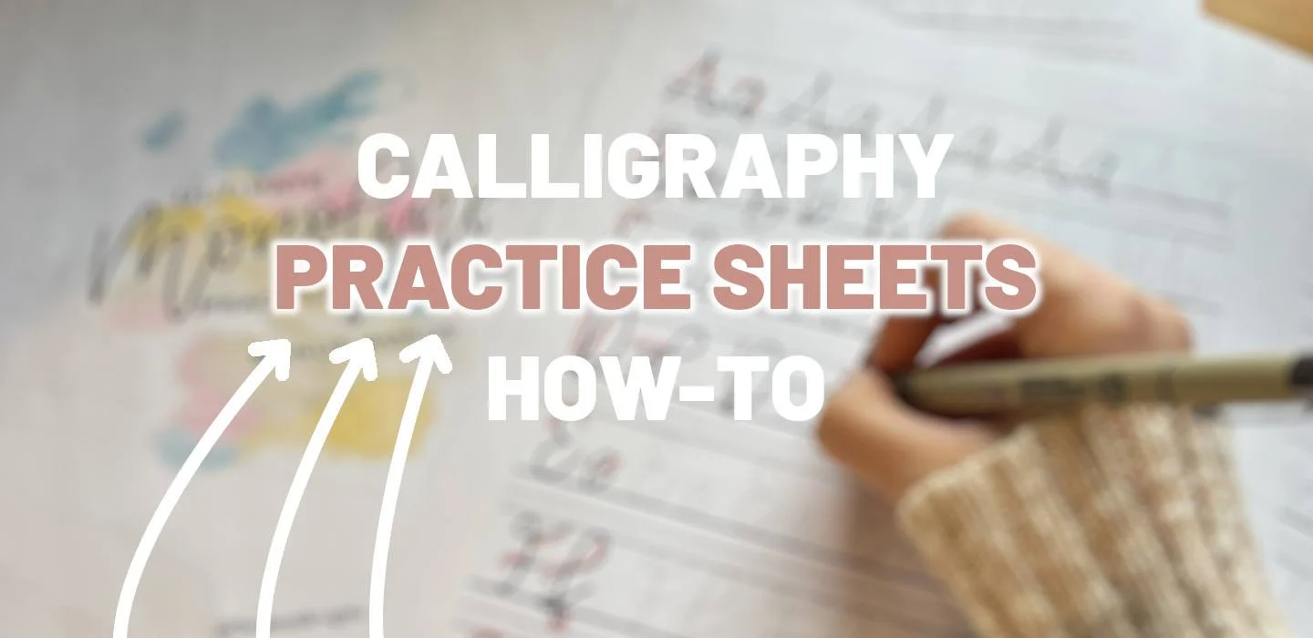 How to Use Calligraphy Practice Sheets + FREE Download