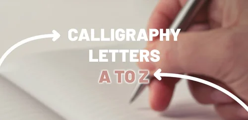 All Calligraphy Letters A to Z - Plus FREE Downloads!