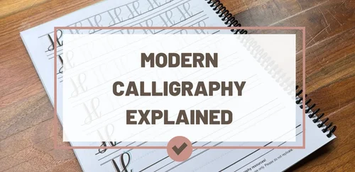 What is Modern Calligraphy? A Beginner's Guide