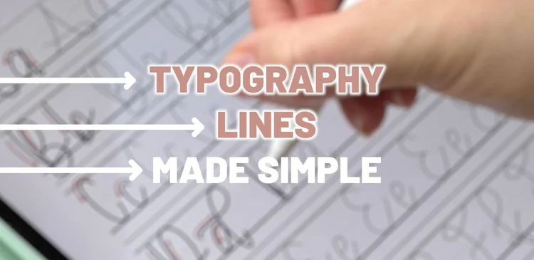 Understanding Calligraphy Guidelines & Typography